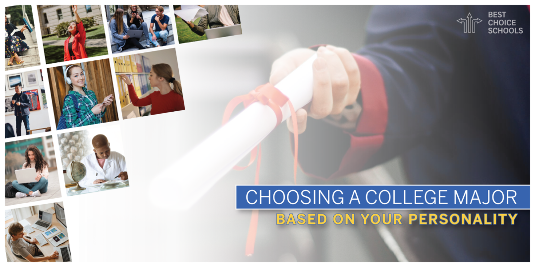 Choosing a College Major Based on Your Personality - Best Choice Schools