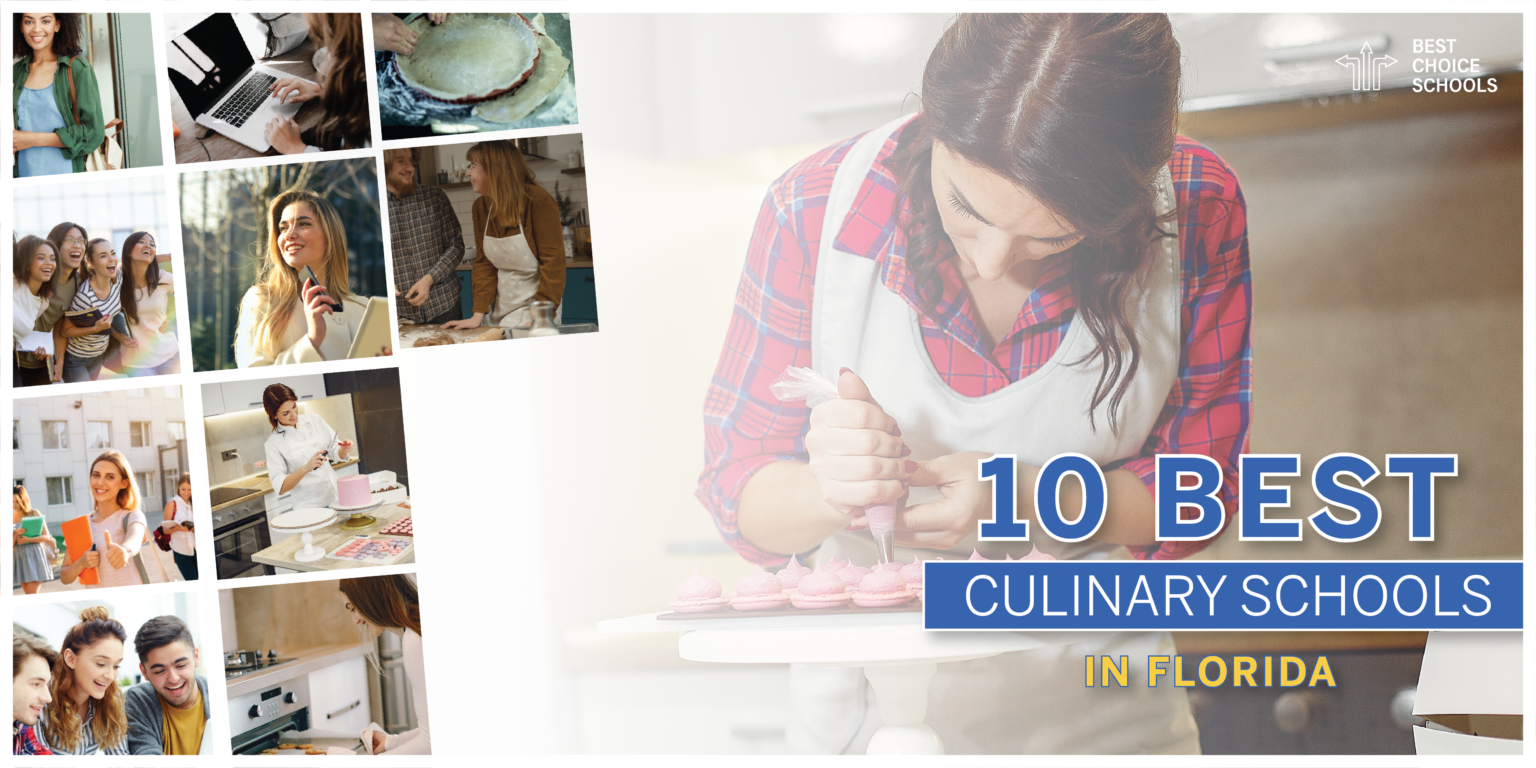 Top 10 Best Culinary Schools in Florida - Best Choice Schools