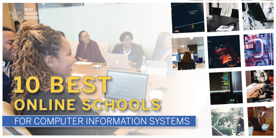 10 Best Online Schools for Computer Information Systems - Best Choice ...