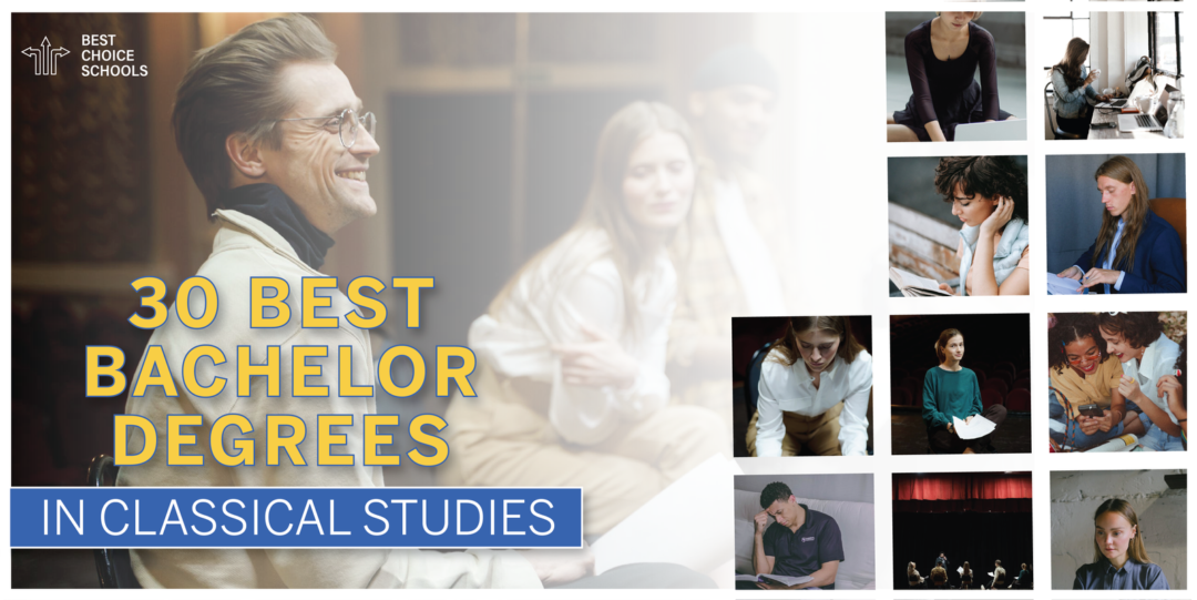 30 Best Bachelor of Arts in Classical Studies - Best Choice Schools