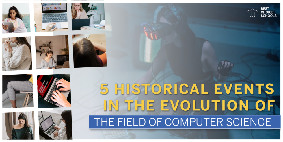 5 Historical Events in the Evolution of the Field of Computer Science ...